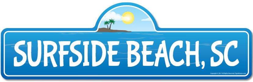 Surfside SC South Carolina Beach Street Sign | Indoor/Outdoor | Surfer ...