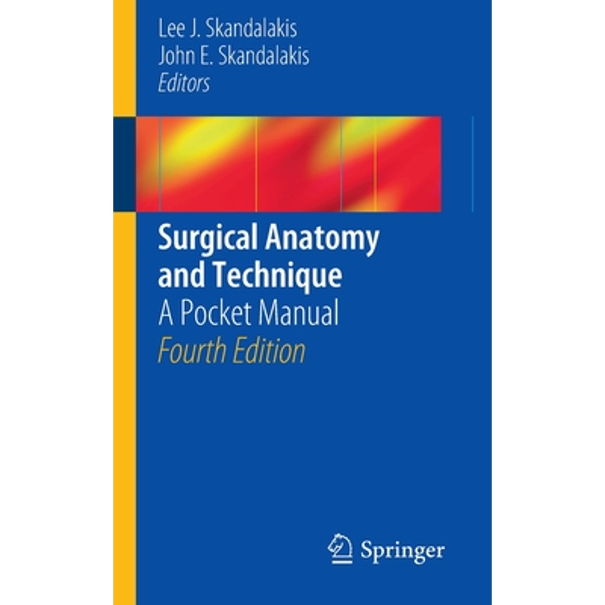 Pre-Owned Surgical Anatomy and Technique : A Pocket Manual, Paperback by Skandalakis, Lee J ...