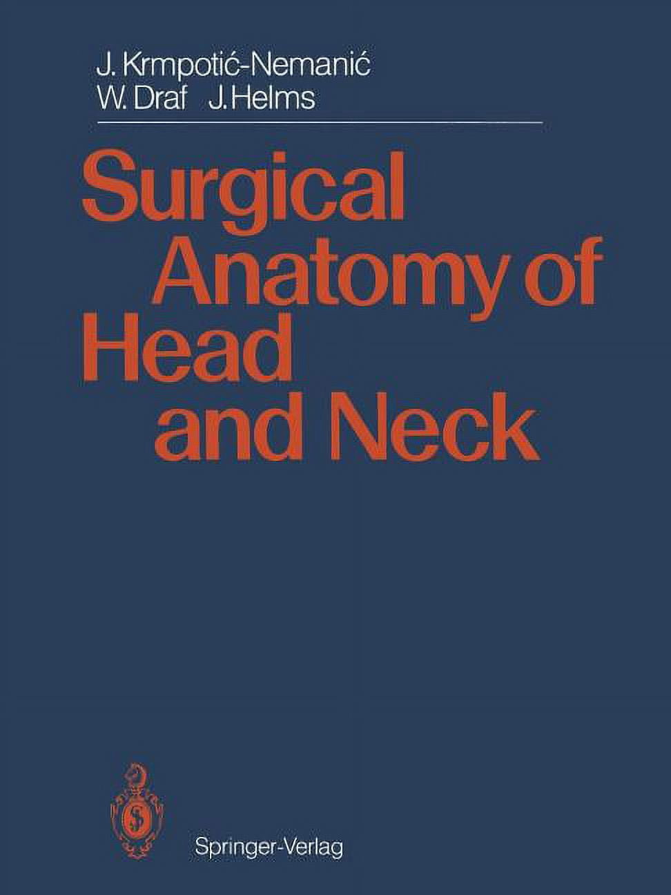 Surgical Anatomy of Head and Neck, (Paperback) - Walmart.com