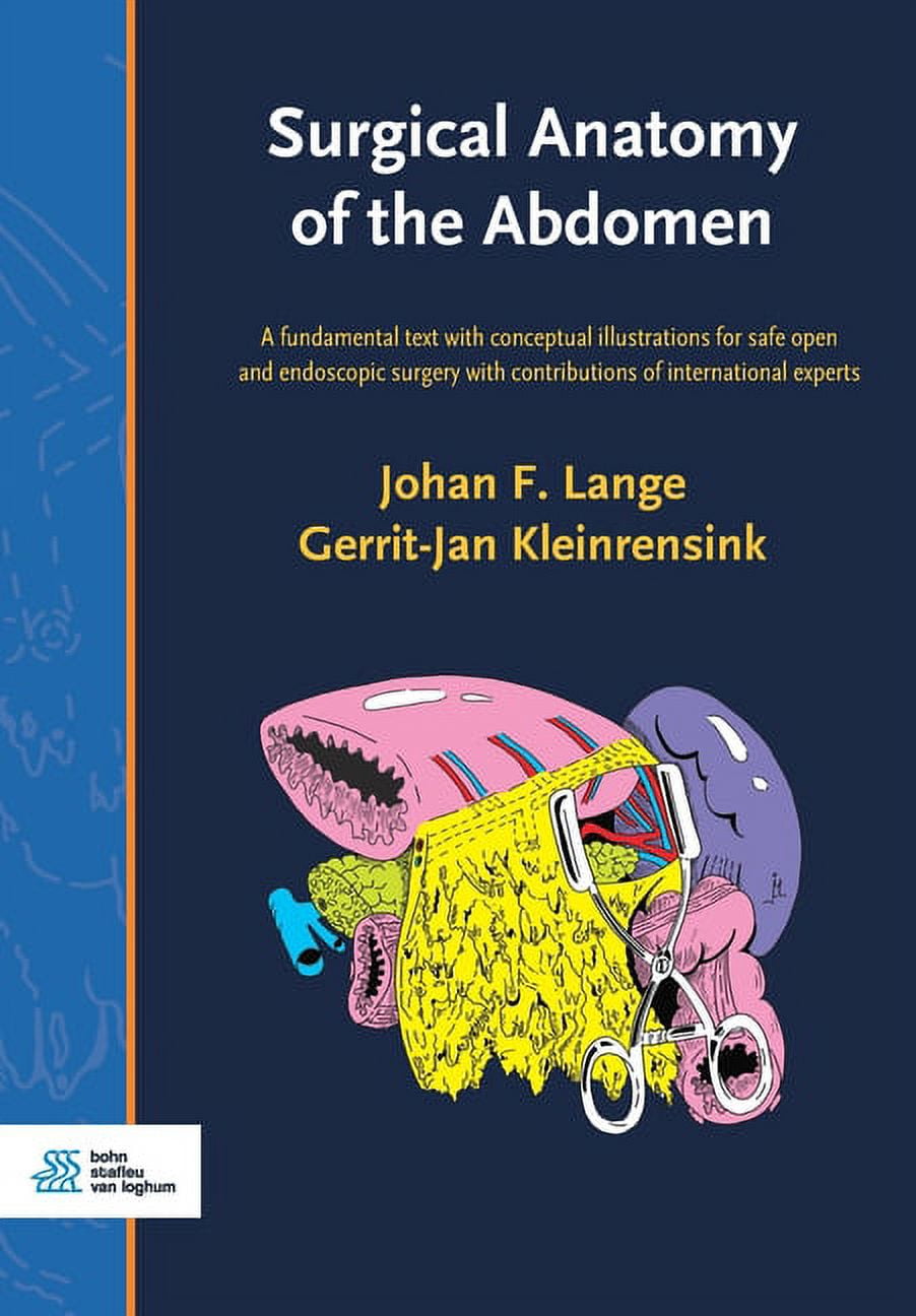 Surgical Anatomy of the Abdomen: A Fundamental Text with Conceptual ...