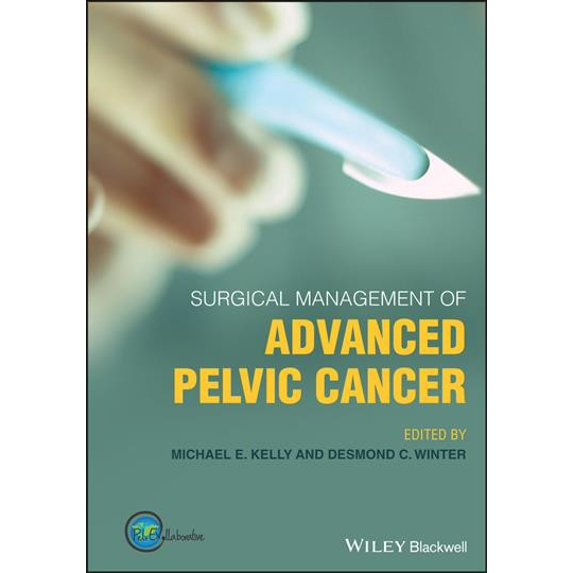 Pre-Owned Surgical Management of Advanced Pelvic Cancer (Hardcover ...