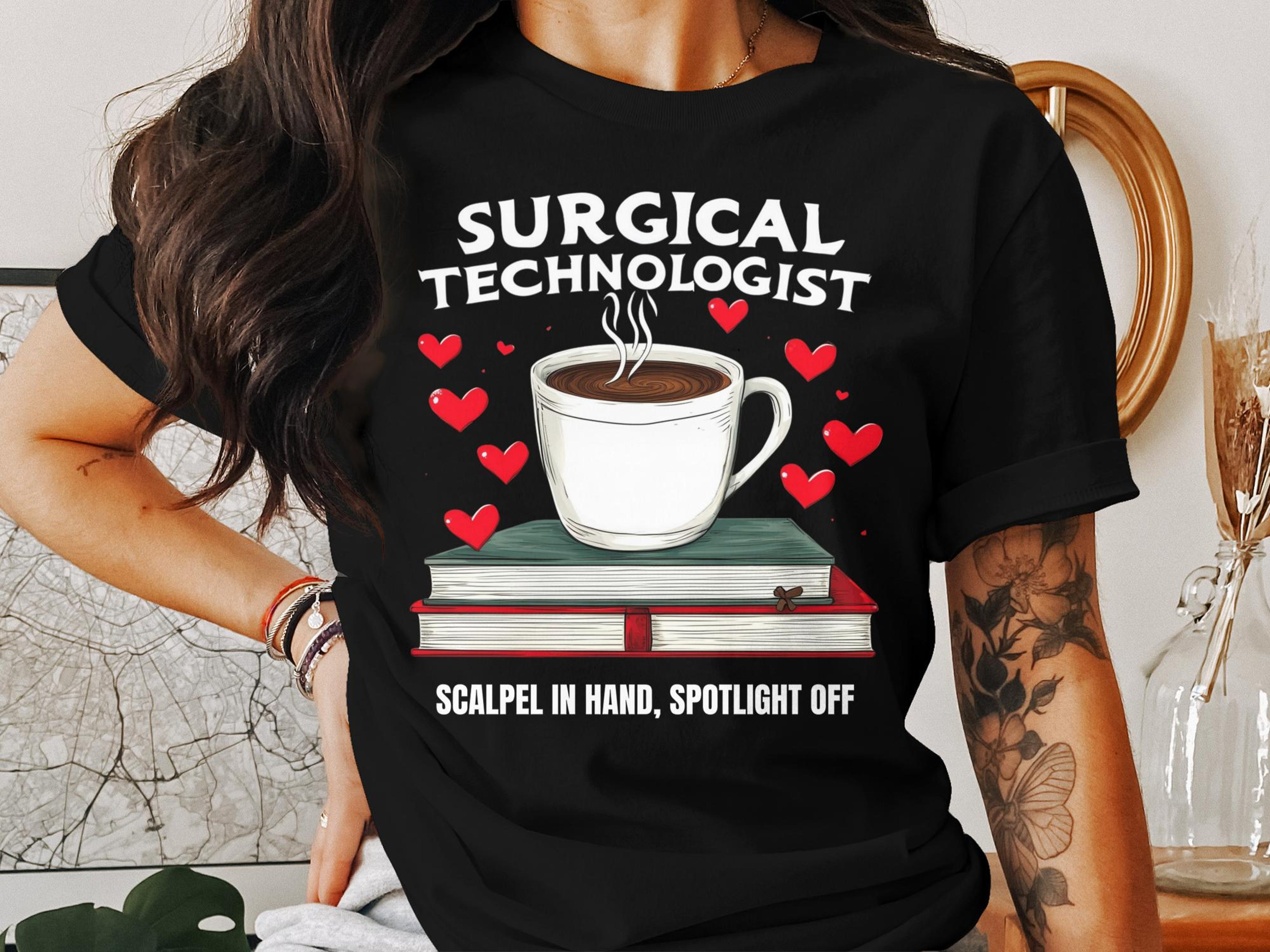 Surgical Technologist T-Shirt Coffee Lover Heart Books Funny Surgeon ...