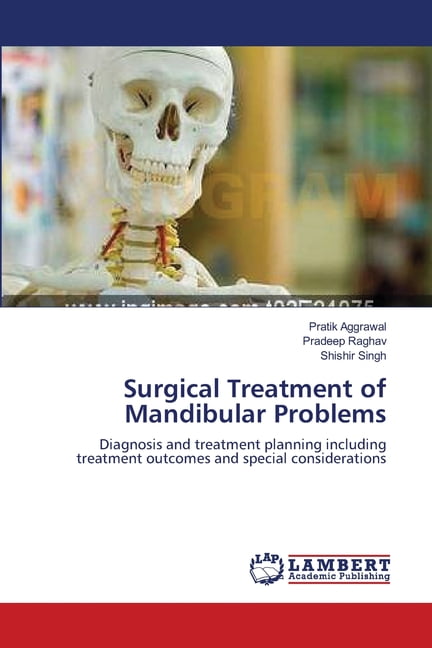 Surgical Treatment of Mandibular Problems (Paperback) - Walmart.com