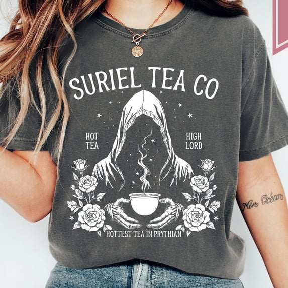 Suriel Tea Co Shirt Fantasy Reader Shirt Acotar TShirt A Court Of ...