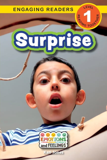 Surprise: Emotions and Feelings (Engaging Readers, Level 1) - Walmart.com