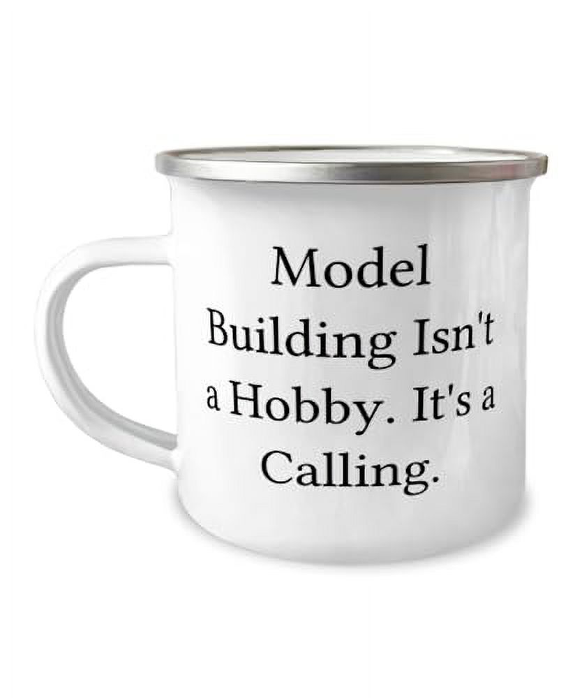 Surprise Model Building 12oz Camper Mug, Model Building Isn't a Hobby ...