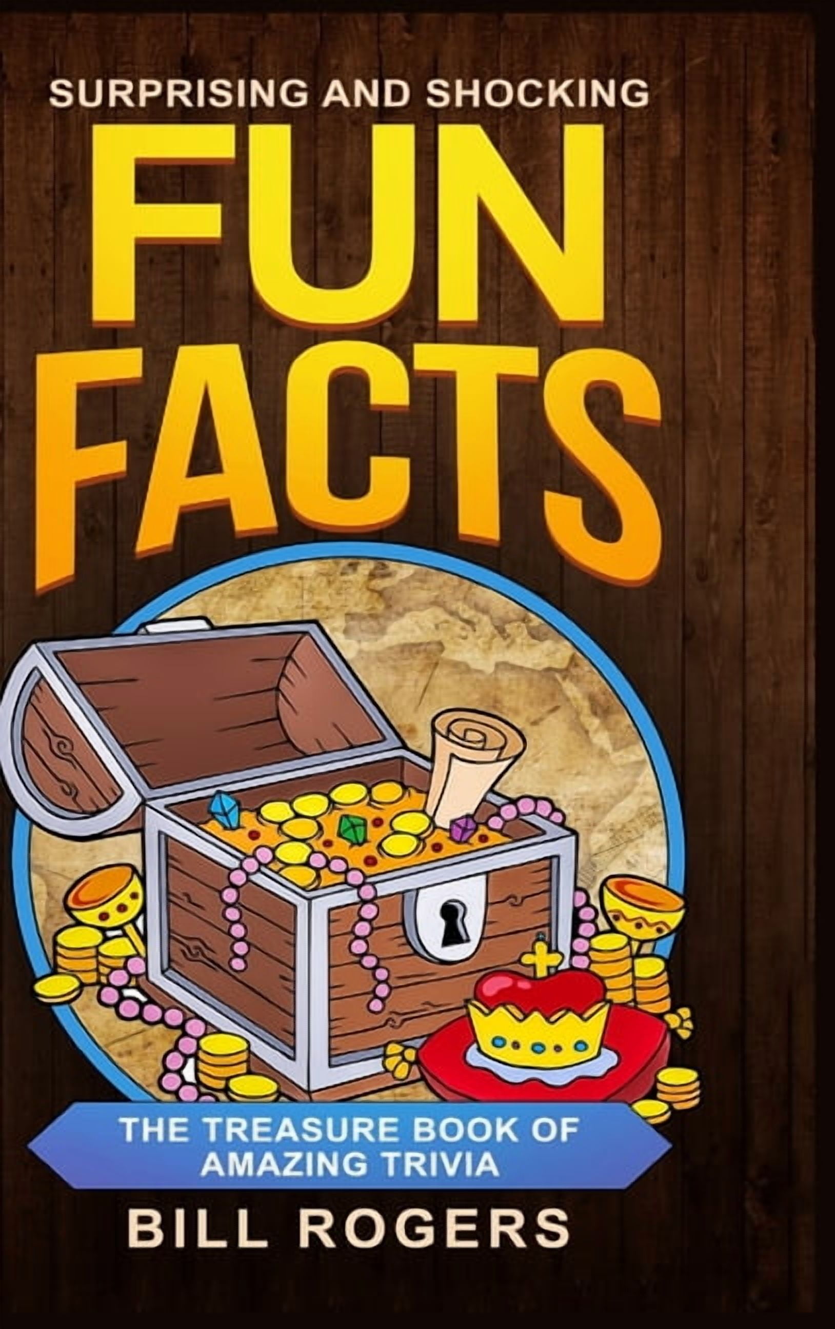 Surprising and Shocking Fun Facts - Hardcover Version: The Treasure ...