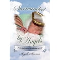 Surrounded by Angels (Paperback) - Walmart.com