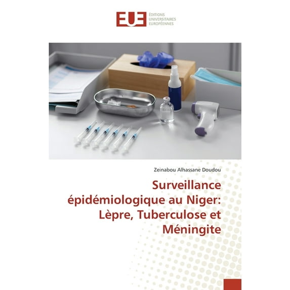 Surveillance Ã©pidÃ©miologique au Niger: LÃ¨pre, Tuberculose et MÃ ...