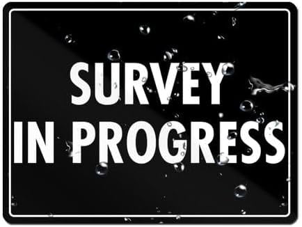 Survey In Progress Door Sign - Highly Visible Plastic Placard Adhesive ...