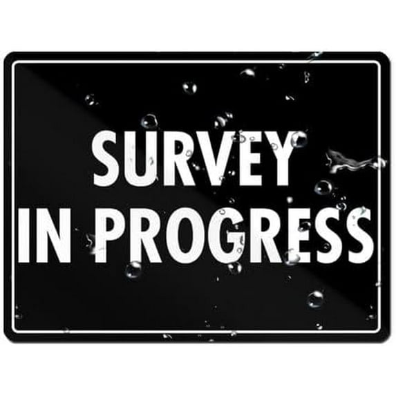 Survey In Progress Door Sign - Highly Visible Plastic Placard Adhesive ...