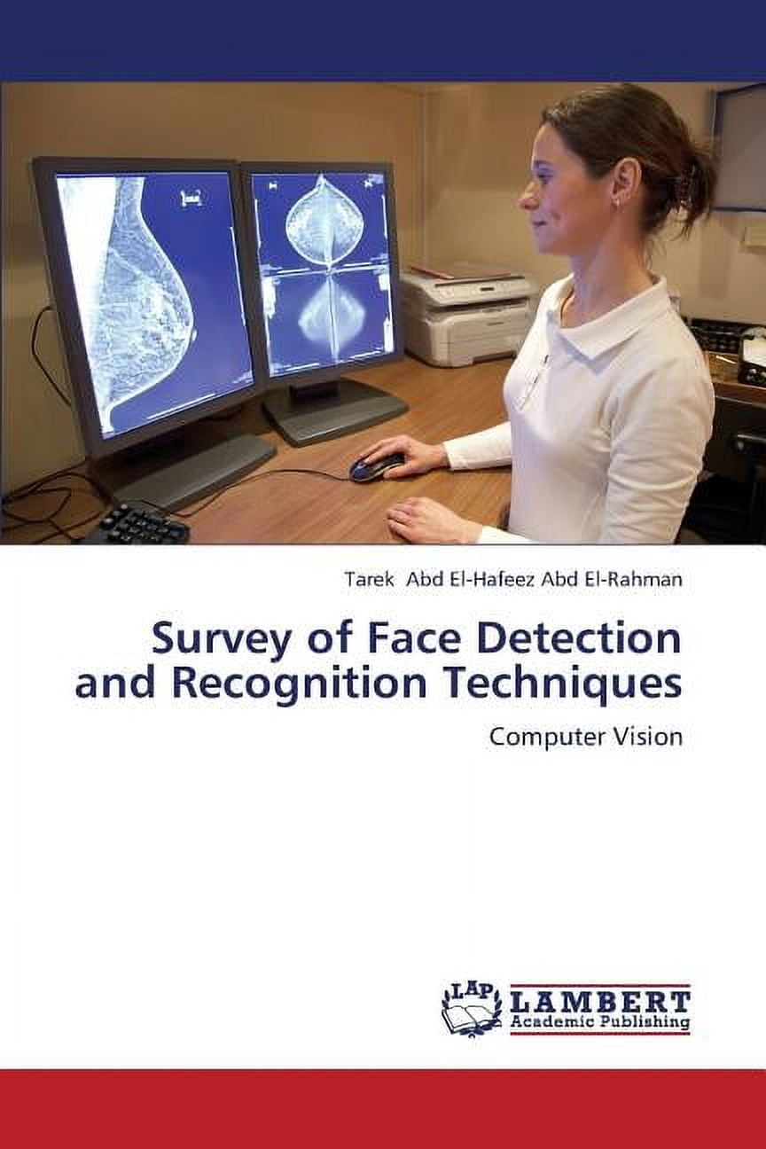 Survey of Face Detection and Recognition Techniques (Paperback ...
