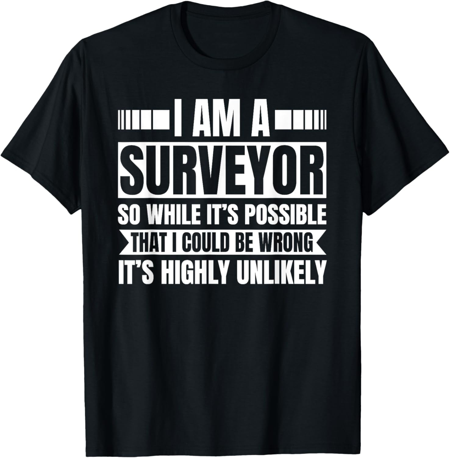 Surveyor Land Surveying Cartographer Geodesists Valuer T-Shirt ...