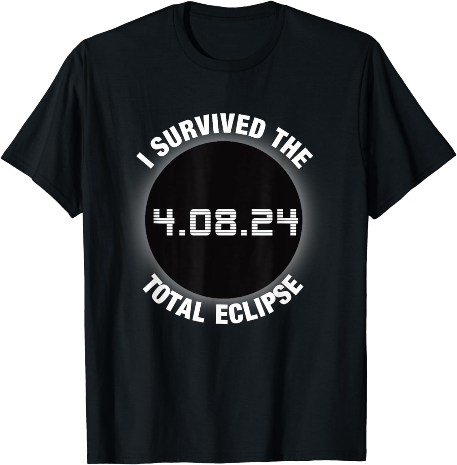 Survived Total Solar Eclipse April 8, 2024 T-Shirt - Walmart.com