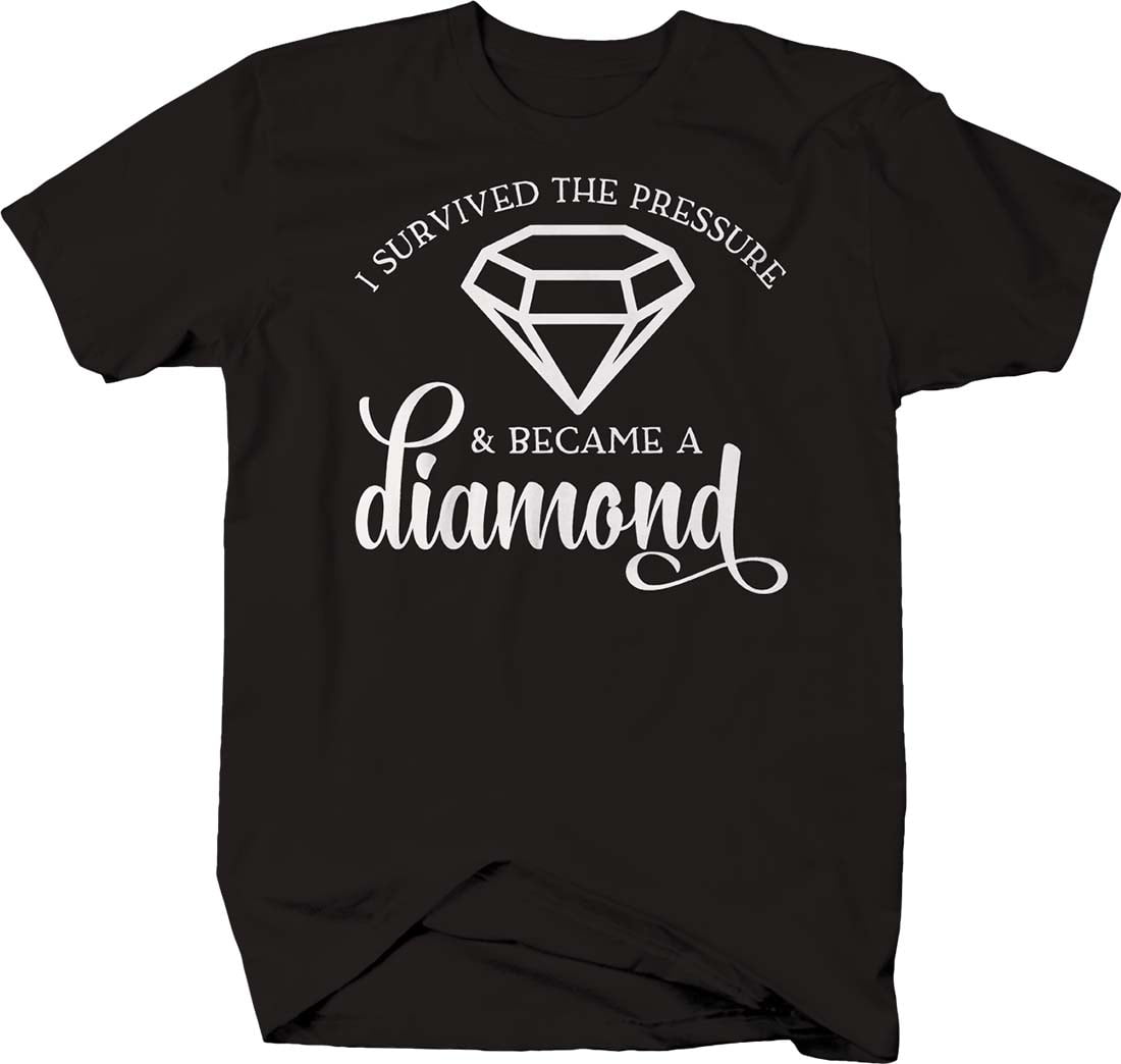 Survived the Pressure Became a Diamond Shirts for Men Large Dark Gray ...