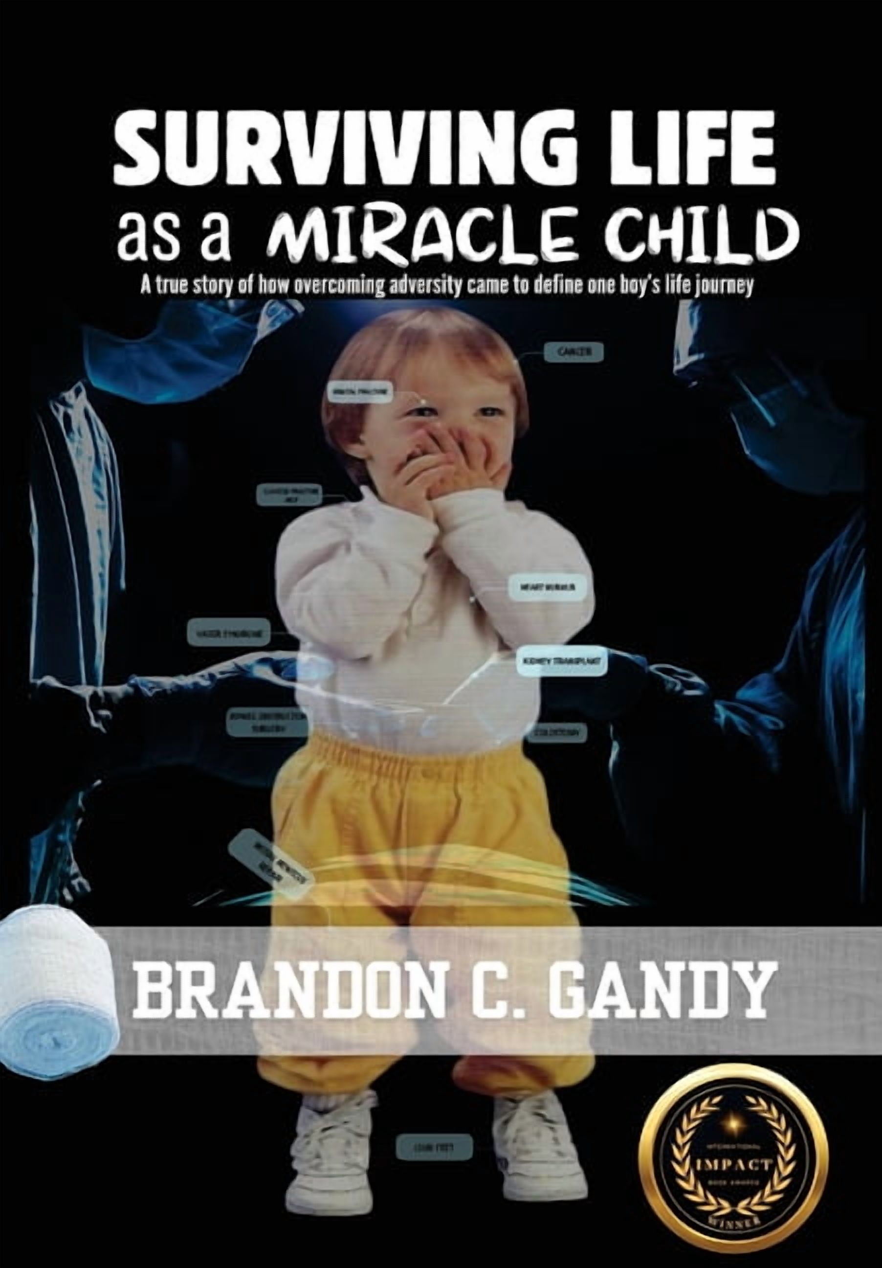 Surviving Life as a Miracle Child, (Hardcover) - Walmart Business Supplies