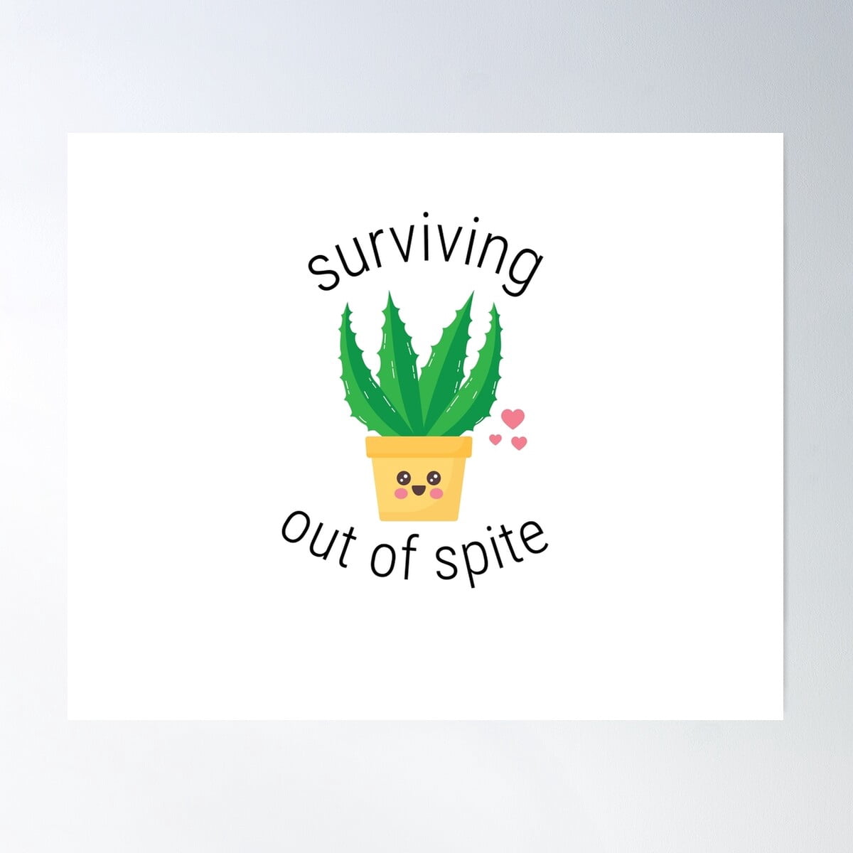 Surviving Out Of Spite Poster Wall Art, Modern Wall Decor For Living ...