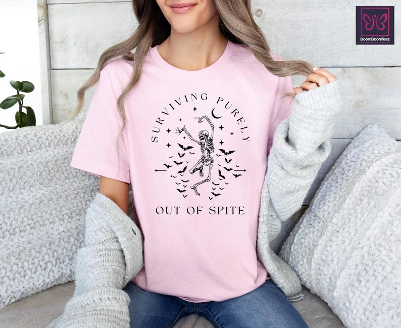 Surviving Purely Out Of Spite T-Shirt, Boho Dancing Skeleton Shirt ...