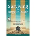 Surviving the Angel of Death: The True Story of a Mengele Twin in ...