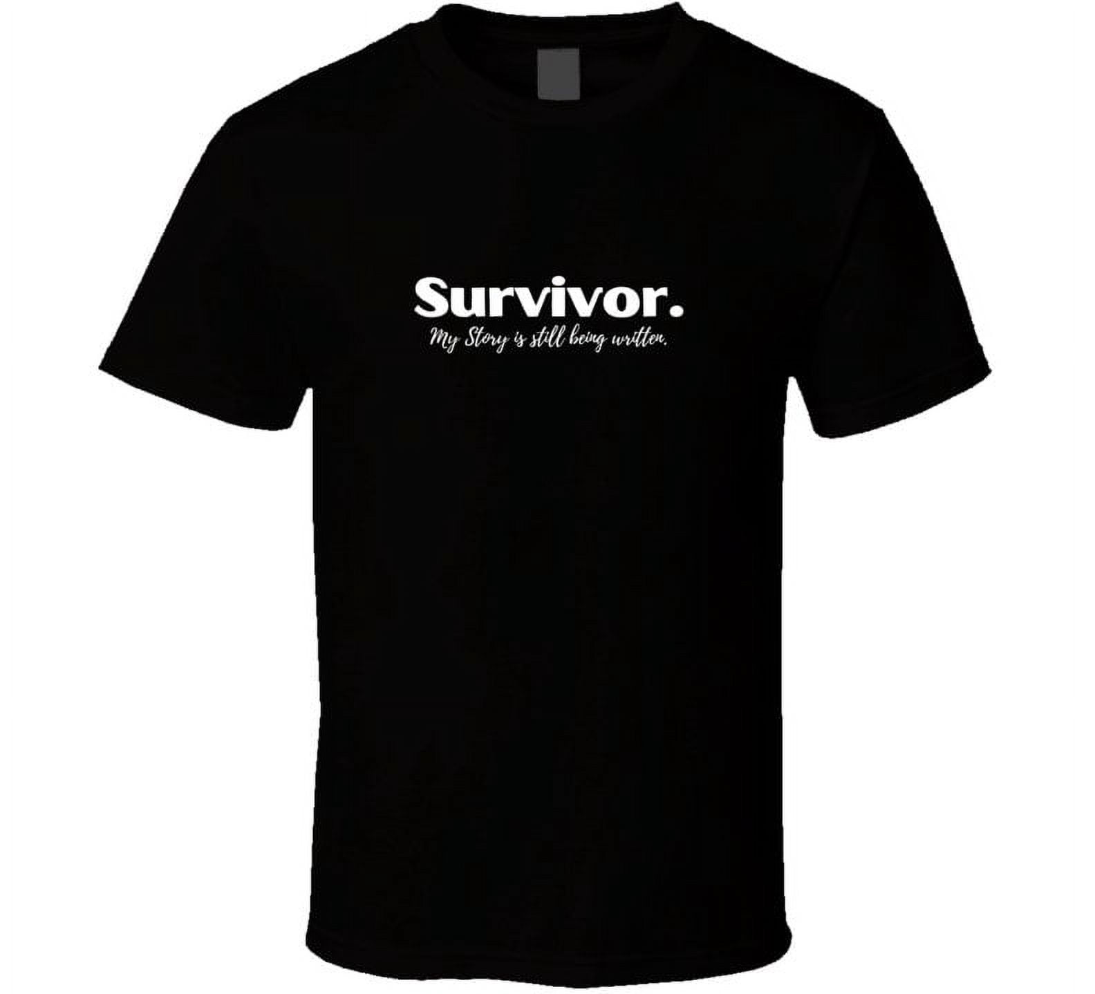 Survivor Statement T-Shirt - Unisex - Walmart.com