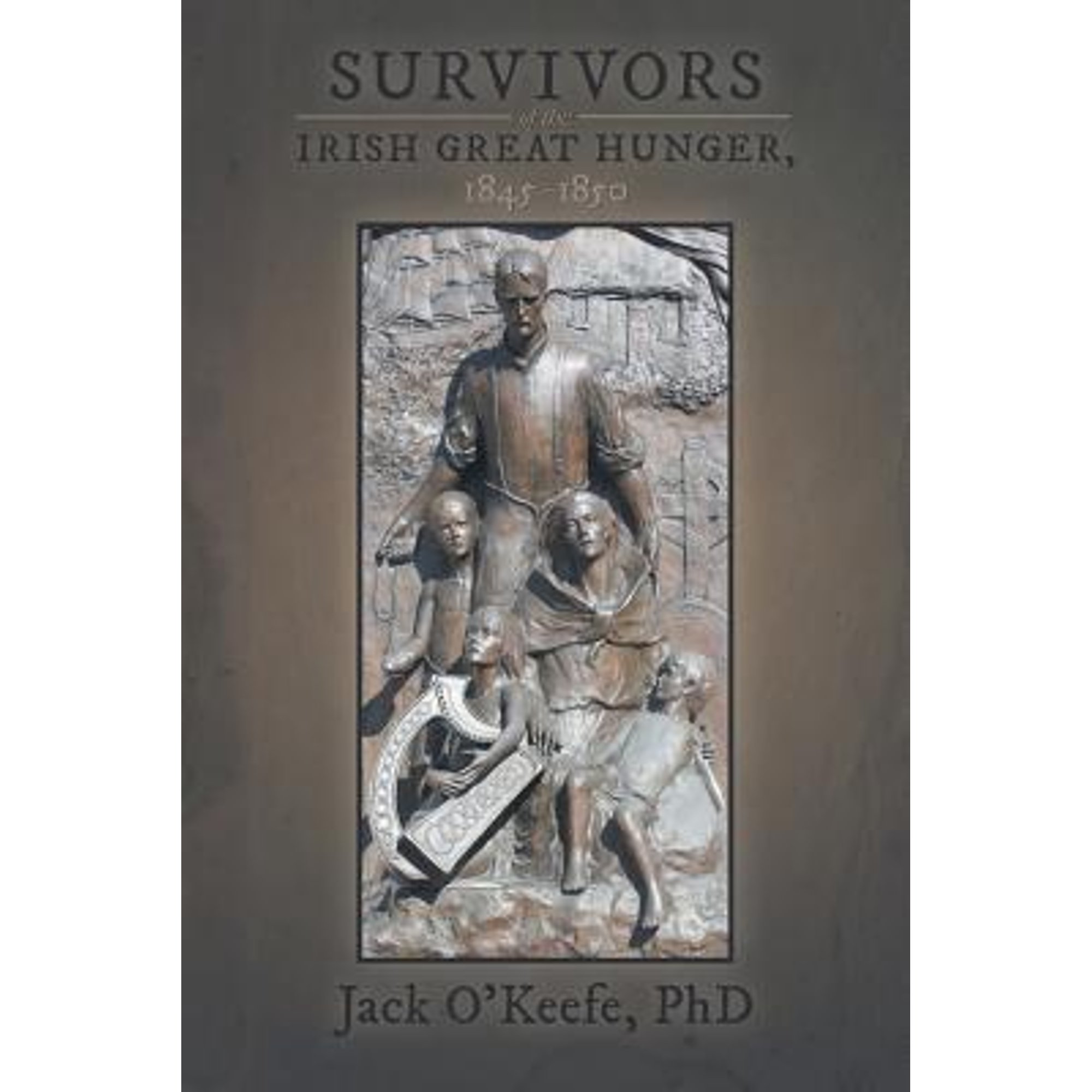 Survivors of the Irish Great Hunger, 1845-1850 (Paperback) by Jack O ...