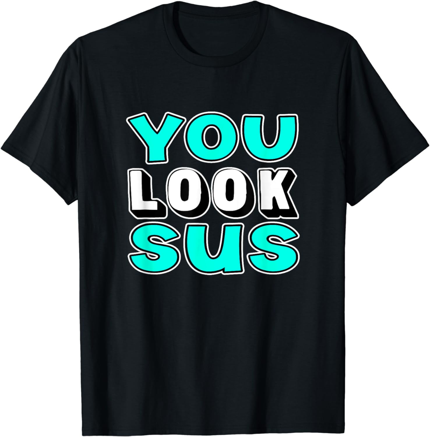 Sus Shirt You Look Sus Funny Dank Meme Trendy Gaming Shirt T-Shirt ...