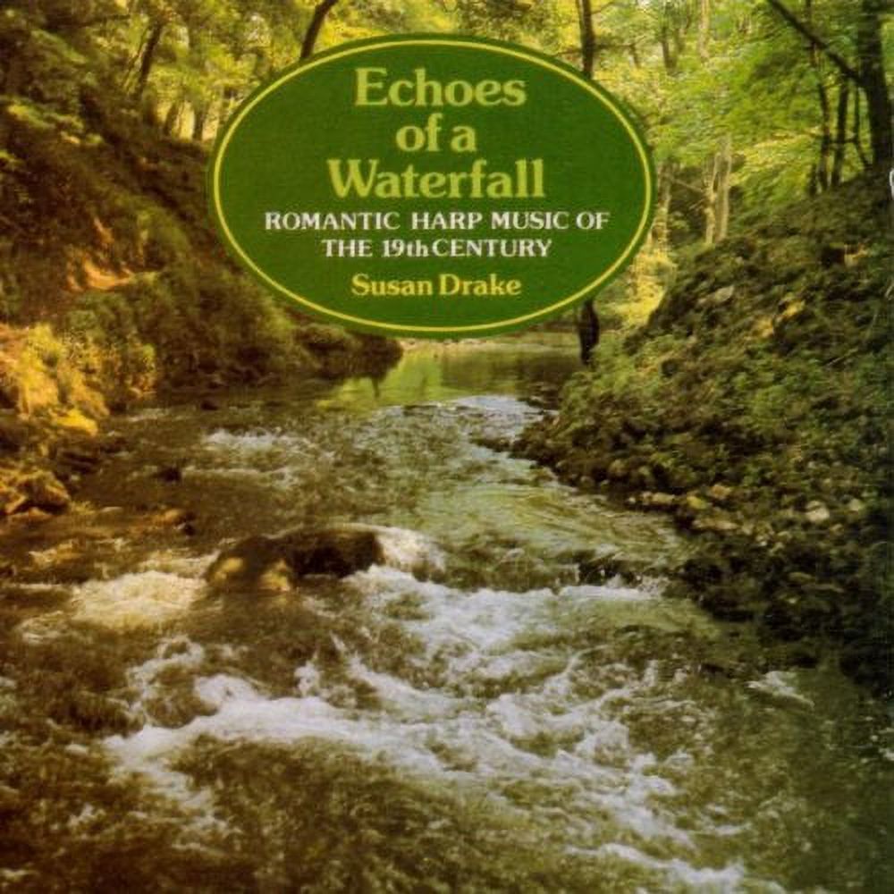 Pre-Owned Susan Drake - Echoes of a Waterfall (Romantic Harp Music of ...