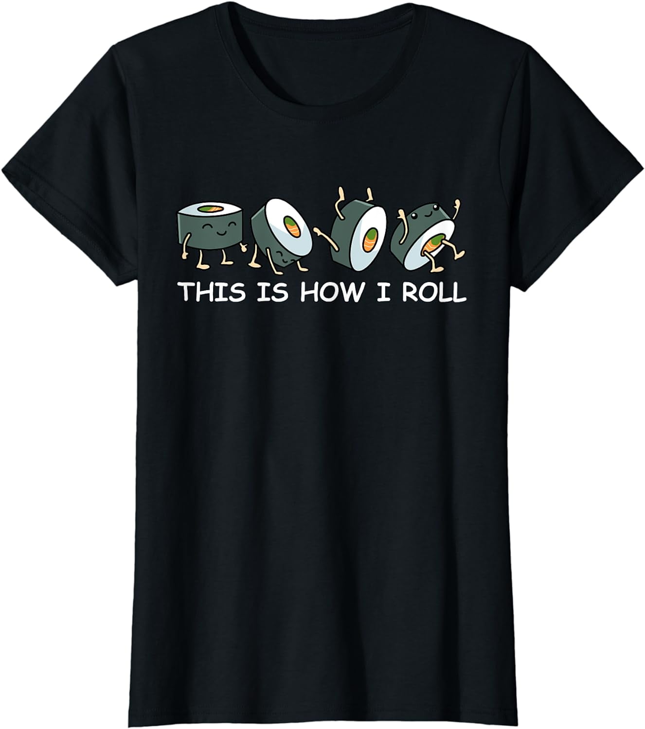 Sushi Lover Gift This Is How I Roll Tshirt Men Women Sushi T-Shirt ...