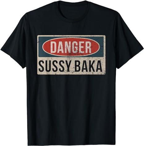Sussy Baka Danger Sign Funny Gaming Meme T-Shirt - Walmart.com