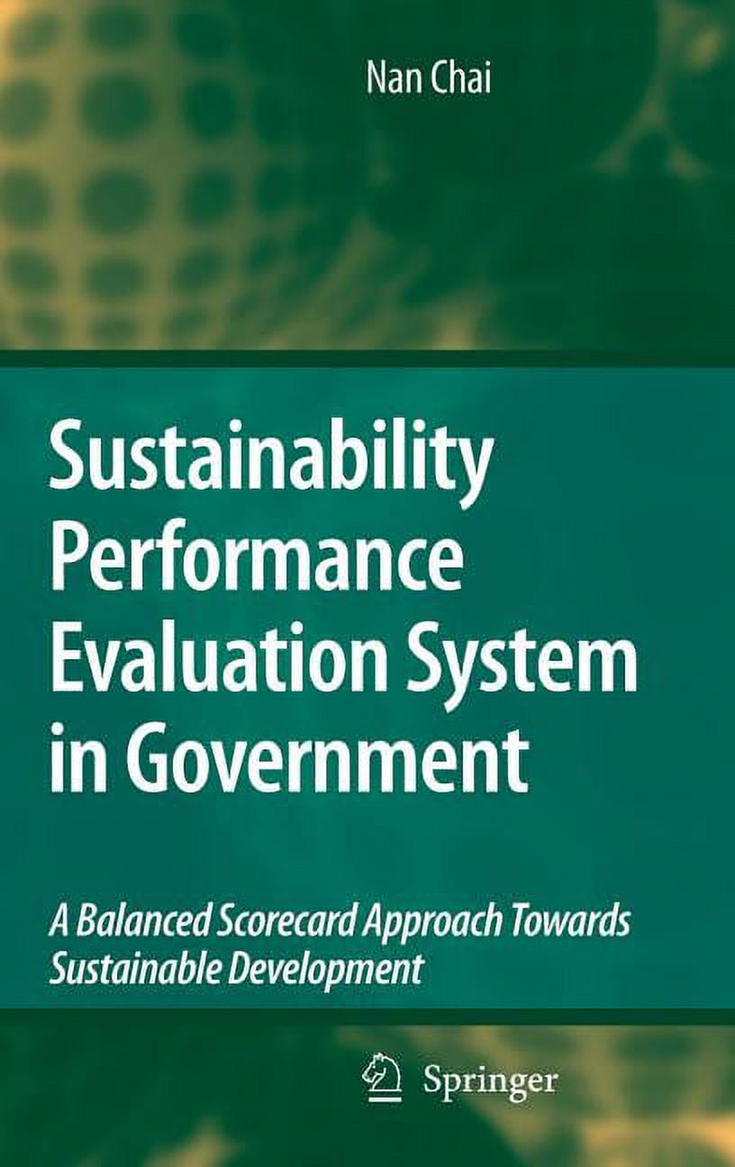 Sustainability Performance Evaluation System in Government: A Balanced Scorecard Approach ...