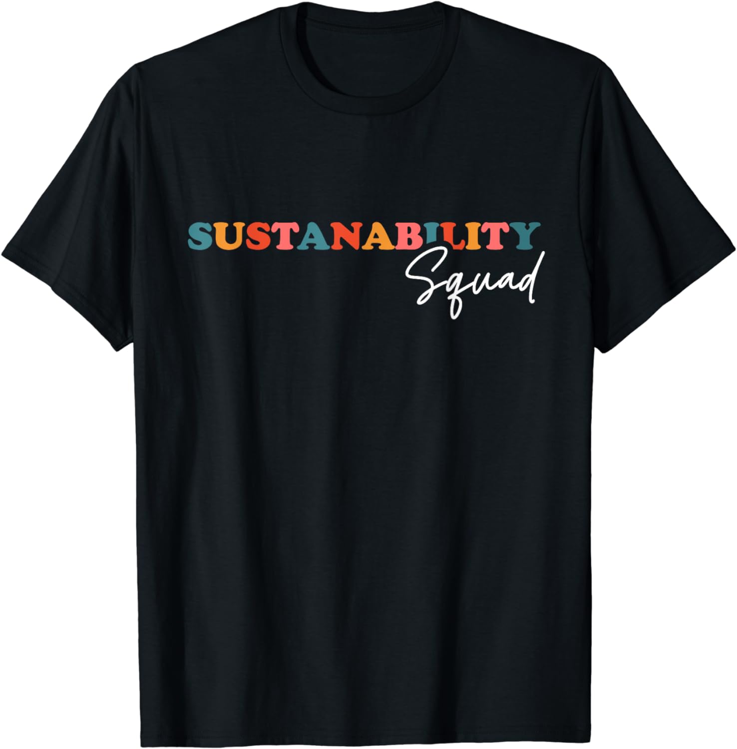 Sustainability Squad Boho Cute Back To School Funny T-Shirt - Walmart.com