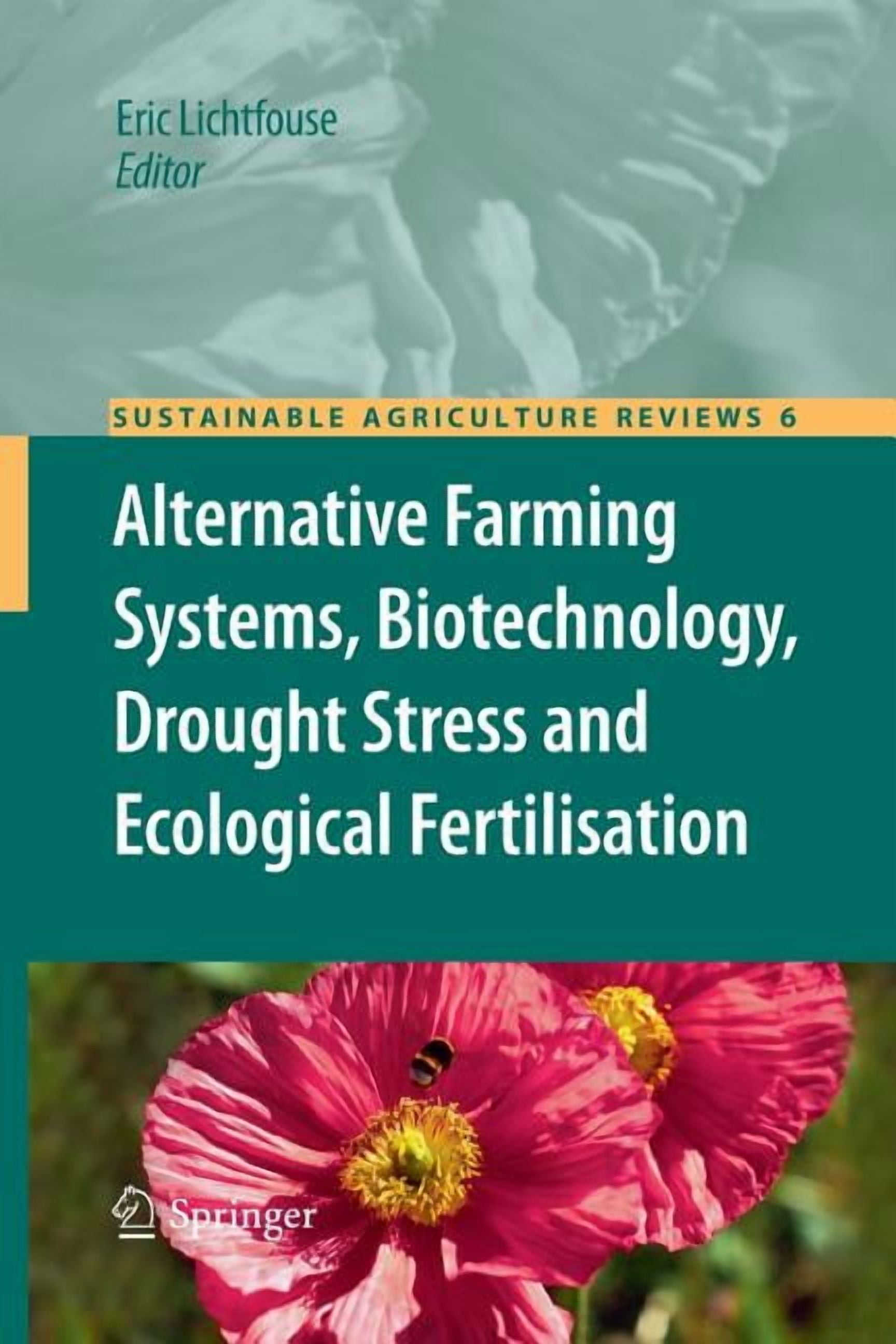 Sustainable Agriculture Reviews Alternative Farming Systems ...