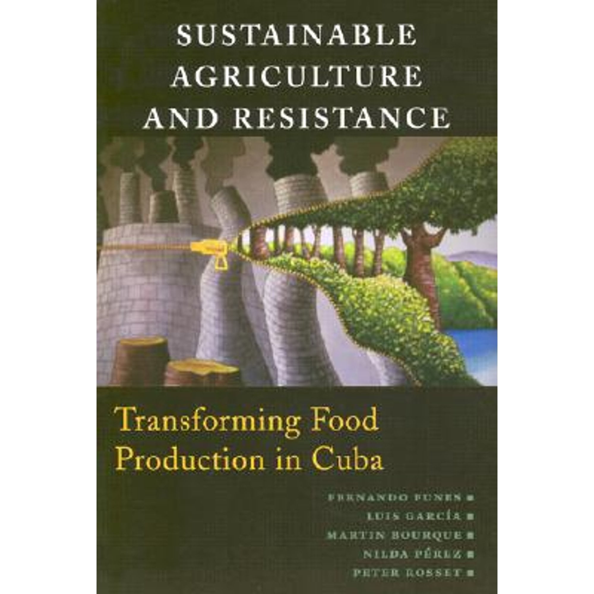 Sustainable Agriculture and Resistance: Transforming Food Production in ...