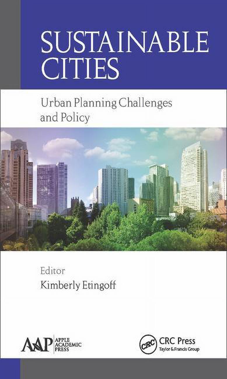 Sustainable Cities: Urban Planning Challenges and Policy - Walmart ...