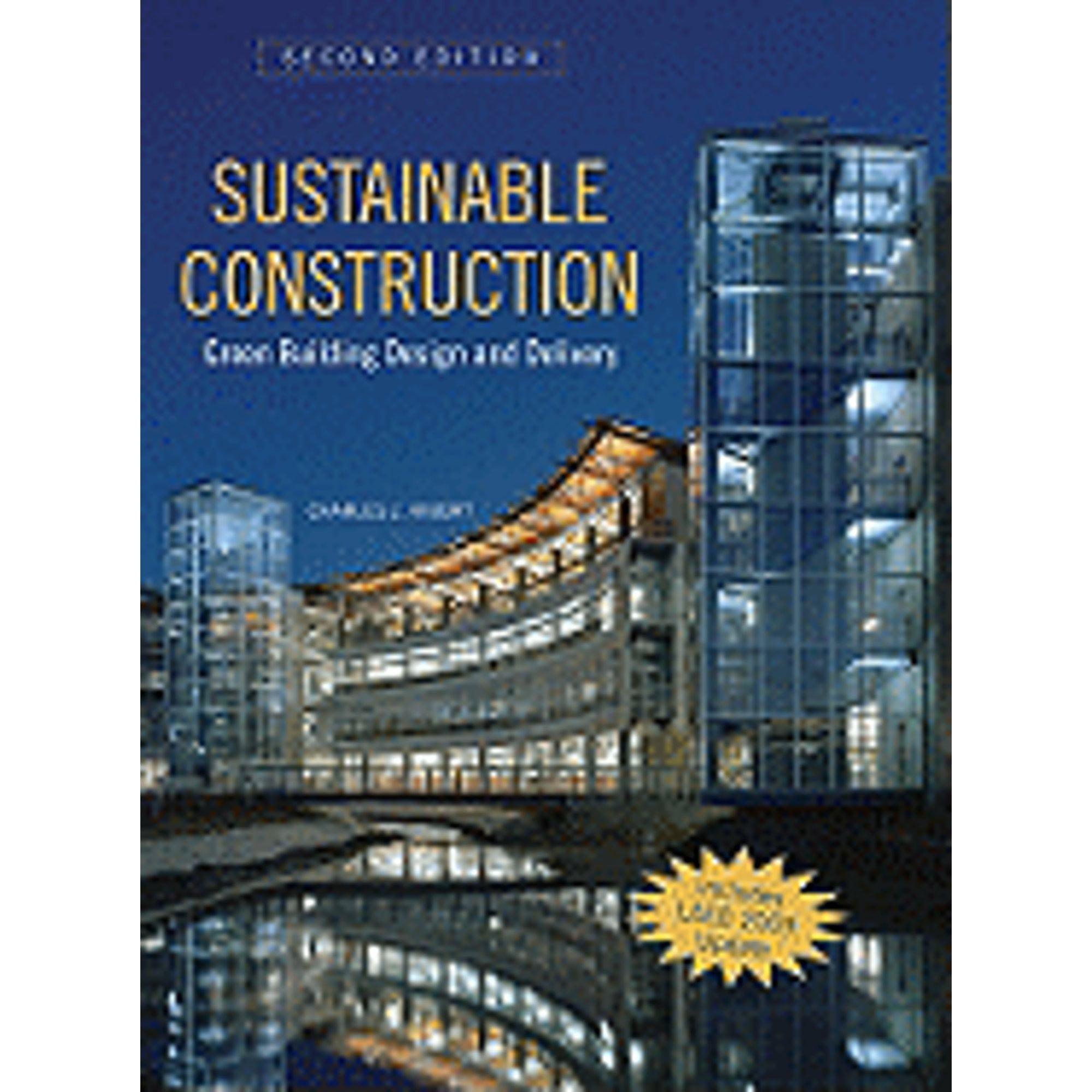 Sustainable Construction: Green Building Design and Delivery (Hardcover ...