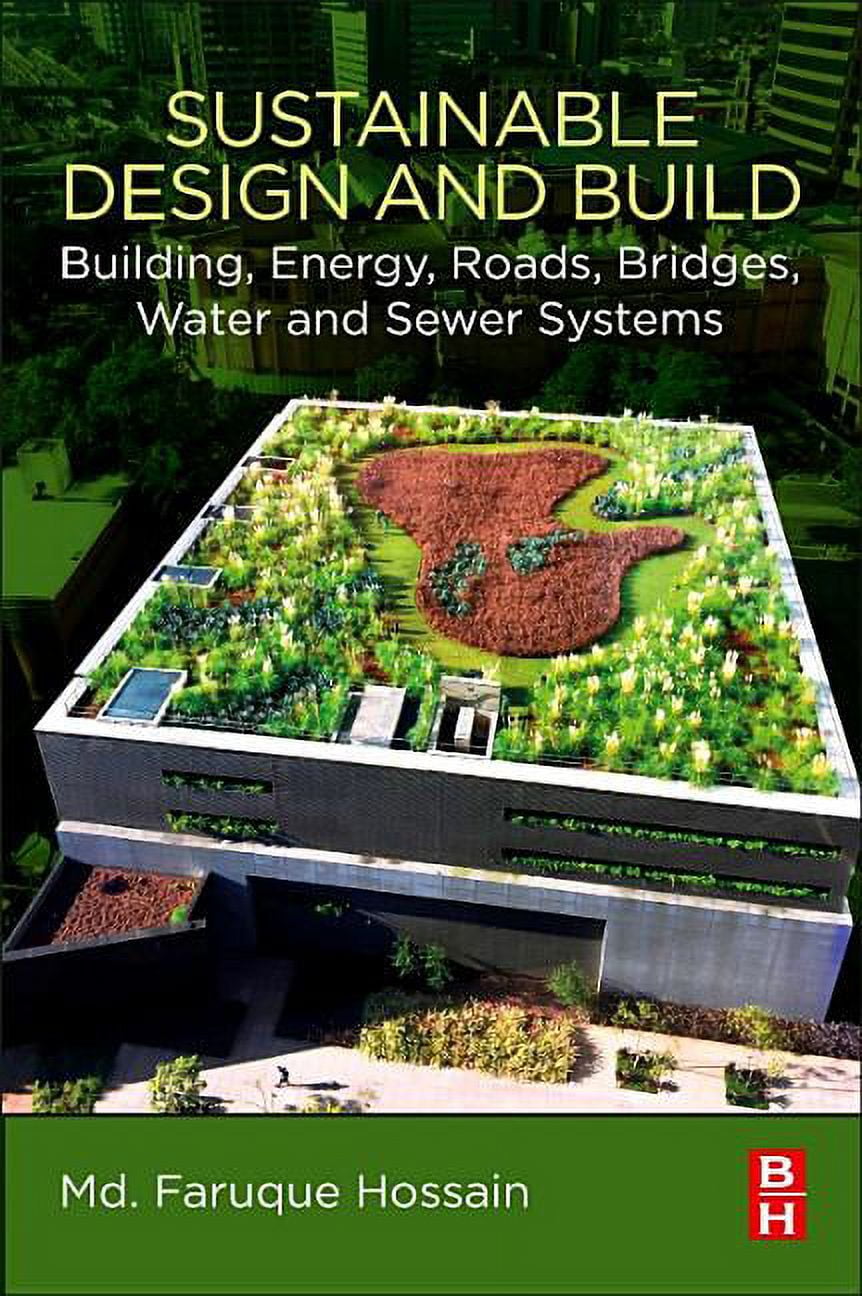 Sustainable Design and Build: Building, Energy, Roads, Bridges, Water ...