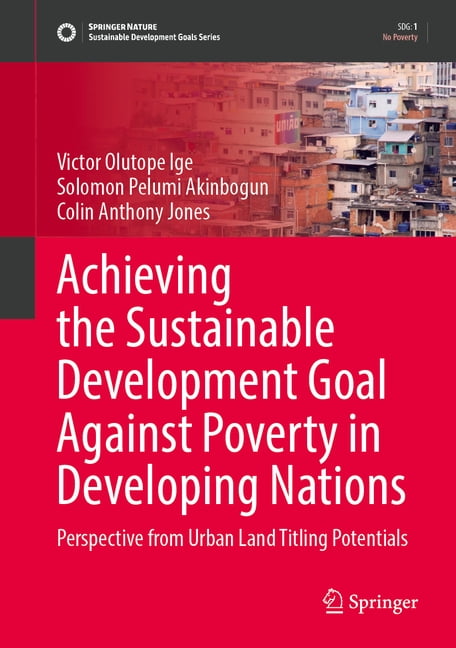 Sustainable Development Goals: Achieving the Sustainable Development ...