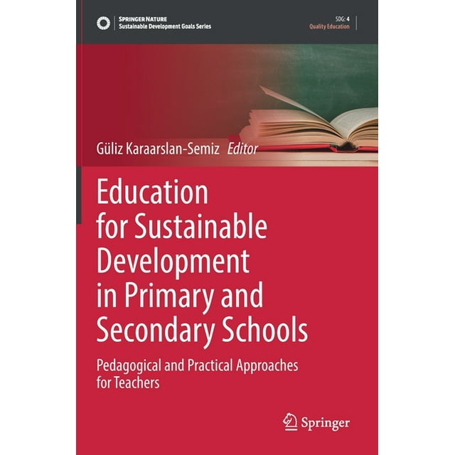 Sustainable Development Goals: Education for Sustainable Development in Primary and Secondary ...