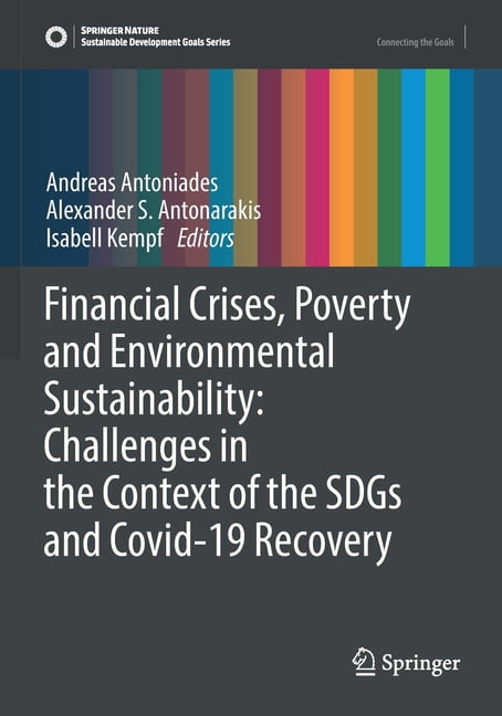 Sustainable Development Goals: Financial Crises, Poverty and Environmental Sustainability ...