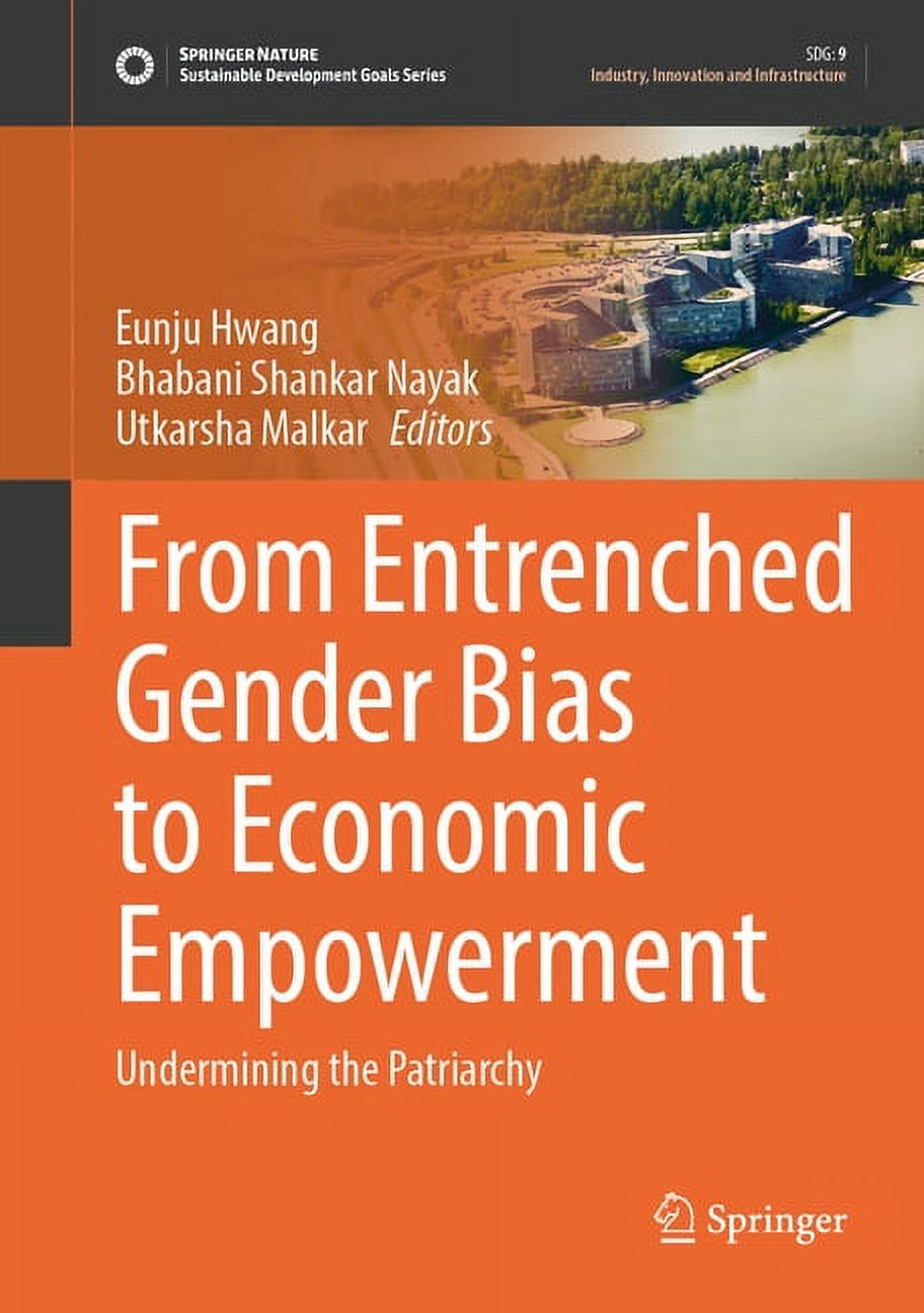 Sustainable Development Goals: From Entrenched Gender Bias to Economic ...