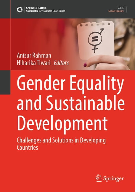 Sustainable Development Goals Gender Equality and Sustainable ...