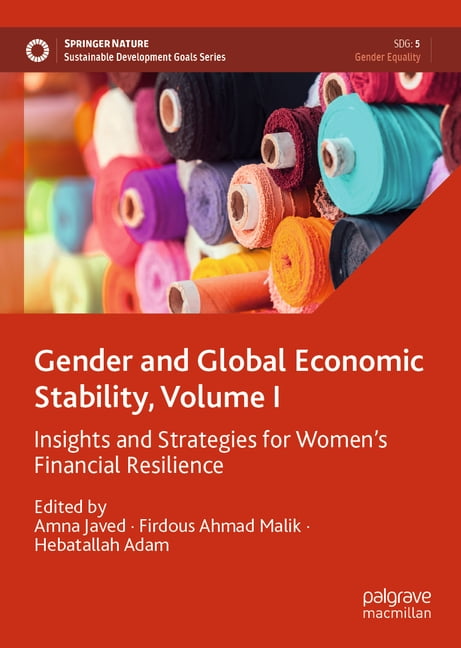 Sustainable Development Goals Gender and Global Economic Stability ...