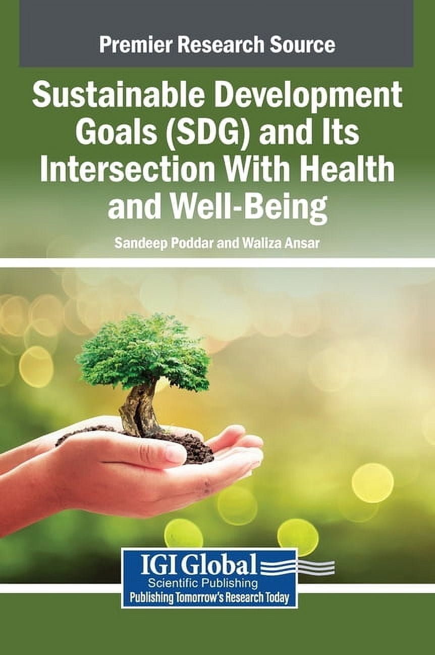 Sustainable Development Goals (SDG) and Its Intersection With Health ...