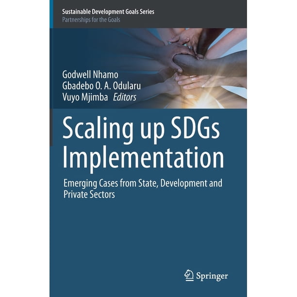 Sustainable Development Goals: Scaling Up Sdgs Implementation ...