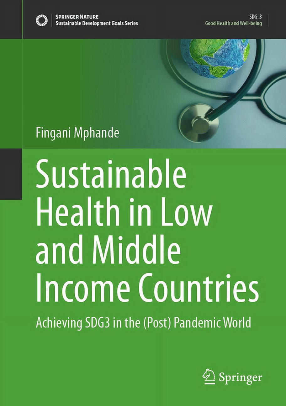 Sustainable Development Goals Sustainable Health in Low and Middle ...