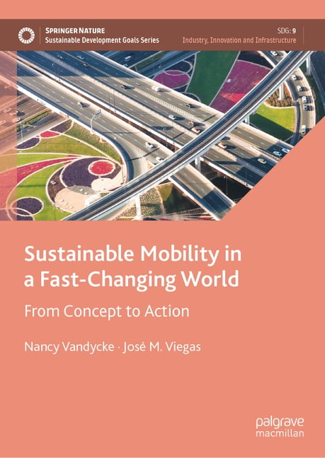 Sustainable Development Goals Sustainable Mobility in a Fast-Changing ...