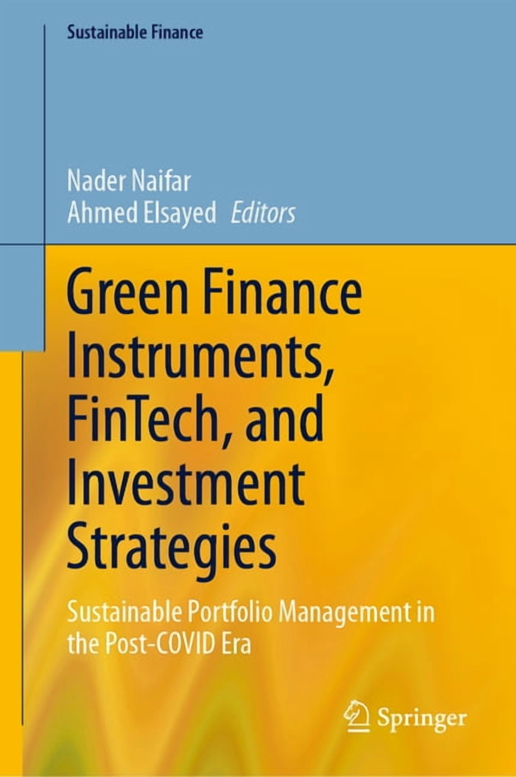 Sustainable Finance Green Finance Instruments, Fintech, and Investment ...