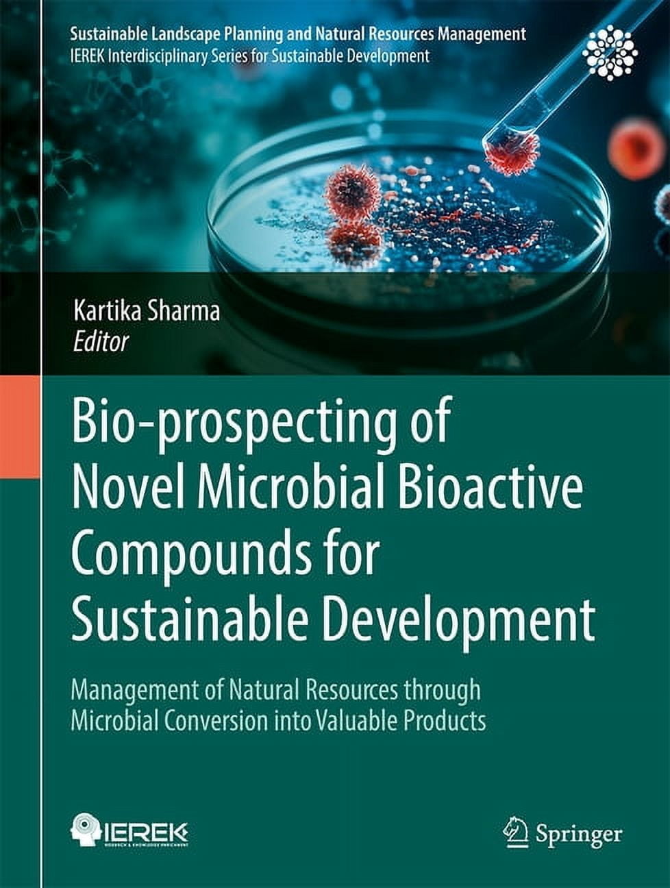 Sustainable Landscape Planning and Natur Bio-Prospecting of Novel ...
