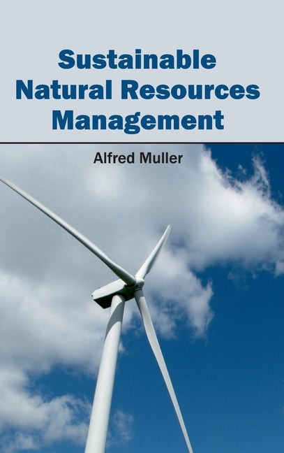 Sustainable Natural Resources Management, (Hardcover) - Walmart.com