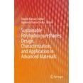 Sustainable Polyhydroxyurethanes: Design, Characterization, and ...